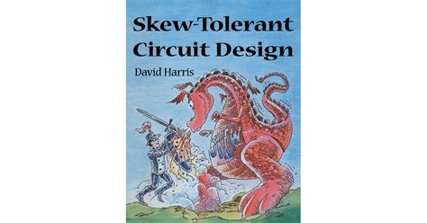Skew Tolerant Circuit Design [book]