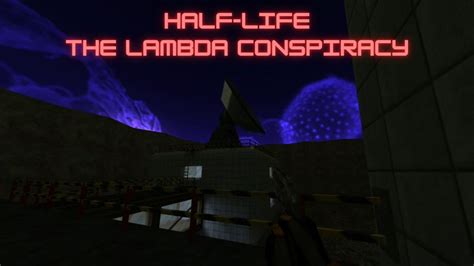 Half Life The Lambda Conspiracy Walkthrough Youtube