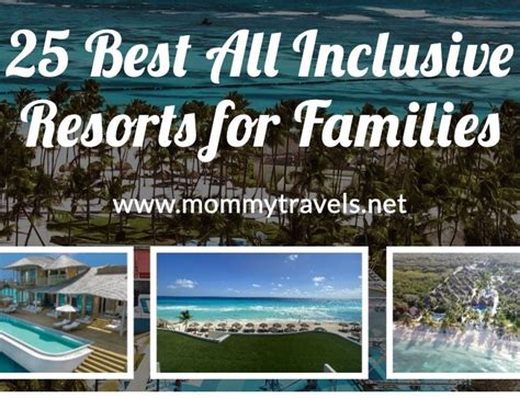 10 Amazing All Inclusive Girlfriend Getaways Mommy Travels