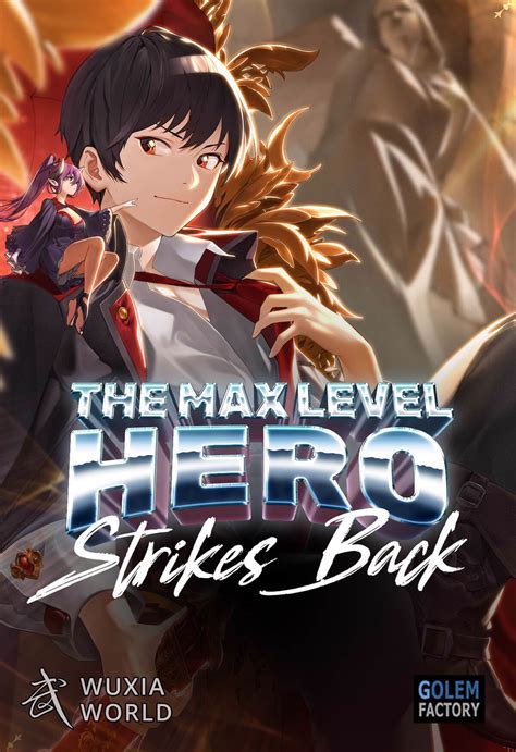 The Max Level Hero Strikes Back Wuxiaworld
