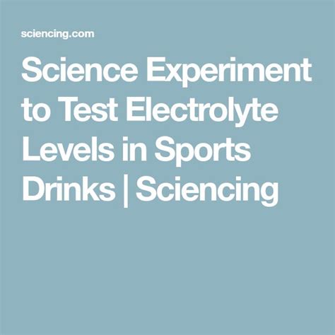 Science Experiment To Test Electrolyte Levels In Sports Drinks