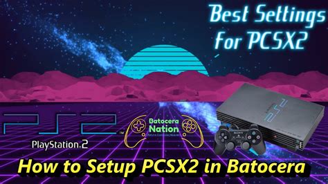 how to setup pcsx2 in batocera you