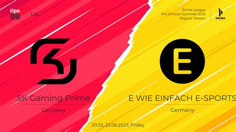 SK Gaming Prime Vs E WIE EINFACH E SPORTS Match Prediction LoL Tips GG