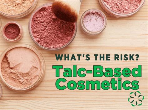 Whats The Risk Talc Based Cosmetic Products Center For Research On