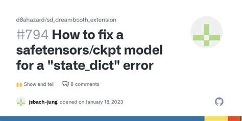 How to fix a safetensors/ckpt model for a "state_dict" error · d8ahazard sd_dreambooth_extension ...