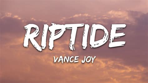Vance Joy Riptide Lyrics YouTube