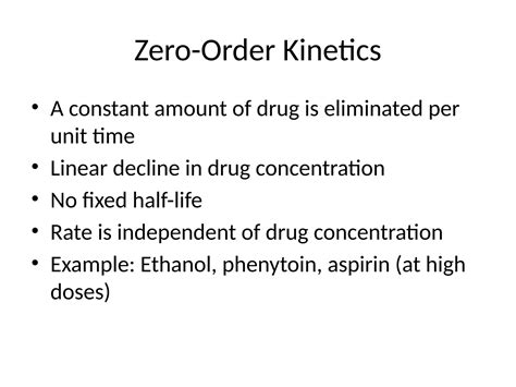 Kinetics Of Elimination First Order And Zero Order Kinetics Ppt