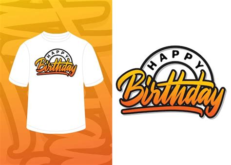 Premium Vector Happy Birthday Hand Lettering T Shirt Design
