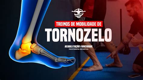 Mobilidade De Tornozelo Youtube