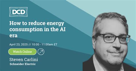 How To Reduce Energy Consumption In The Ai Era Dcd