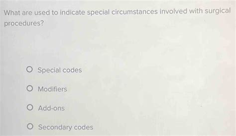 Solved What Are Used To Indicate Special Circumstances Involved With