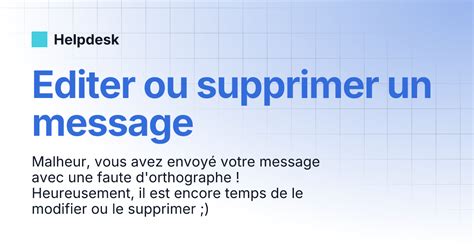 Editer Ou Supprimer Un Message Helpdesk