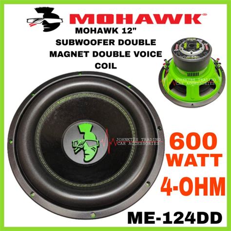 Mohawk Subwoofer 12 Inch 1pc Double Magnet Double Coil Shopee