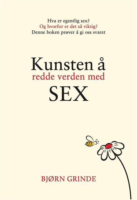 Kunsten å Redde Verden Med Sex Ark Bokhandel