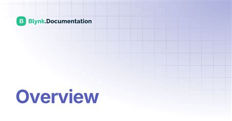 overview blynk documentation