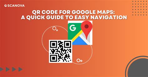 QR Code For Google Maps A Quick Guide To Easy Navigation