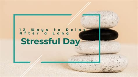 12 Ways To Relax After A Long Stressful Day Fashlovs