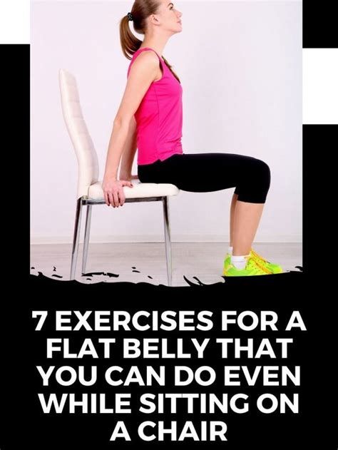 7 Exercises For A Flat Belly That You Can Do Even While Sitting On A