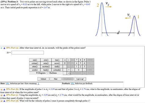 25 Problem 3 Two Wave Pulses Are Moving Toward Each Other As Shown In