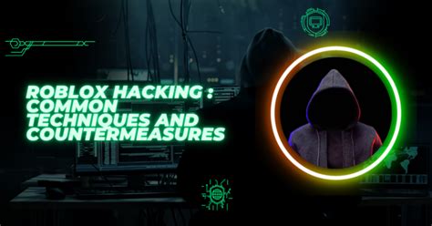 Roblox Hacking 101 A Beginners Guide To Understanding And Preventing