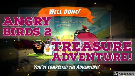 Angry Birds 2 The Treasure Adventure Youtube