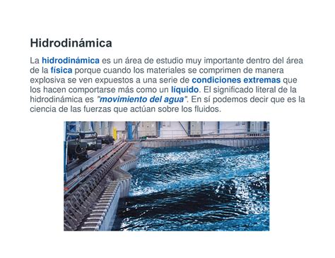 Hidrodinámica Hidrodinámica fisica 1 Hidrodinámica La