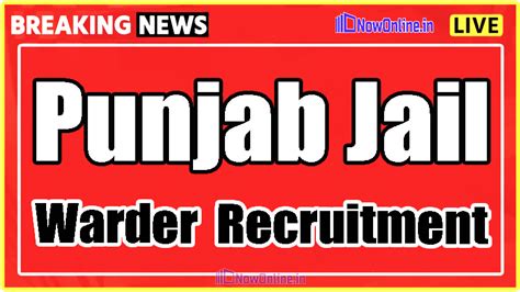 Punjab Jail Warder Recruitment PSSSB Vacancy Eligibility Criteria Fee Last Date Apply