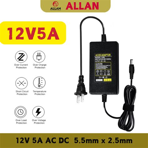 Allan 12v5a Switching Power Adapter Ac Dc Adapter 1250 Input Ac100 240v 50 60hz Shopee
