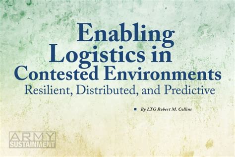 Enabling Logistics In Contested Environments Resiliency Distributed