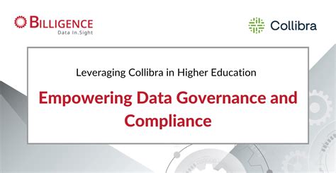 Leveraging Collibra For Data Governance In Higher Education Billigence