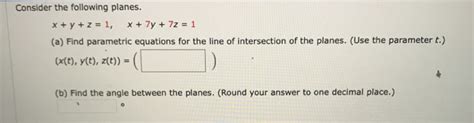 Solved Determine Whether The Planes Are Parallel Chegg Com