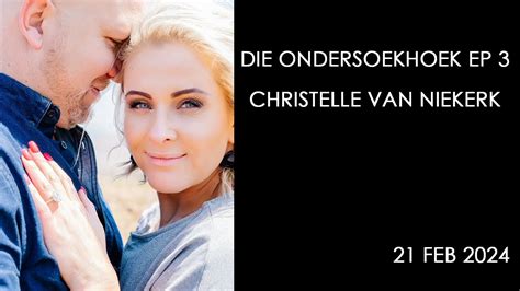 Die Ondersoekhoek Christelle Van Niekerk Episode 3 Youtube