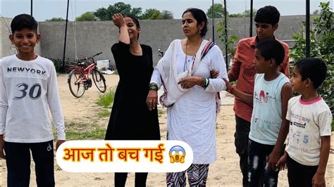आज त म मरत मरत बच YouTube