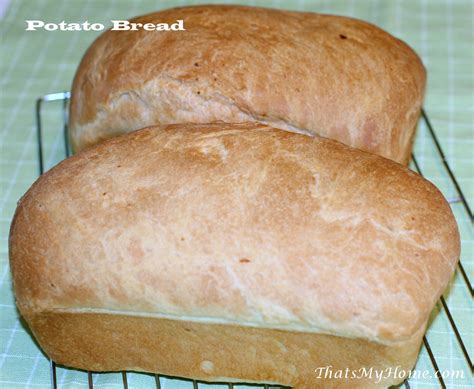 Potato Bread Recipes Food And Cooking