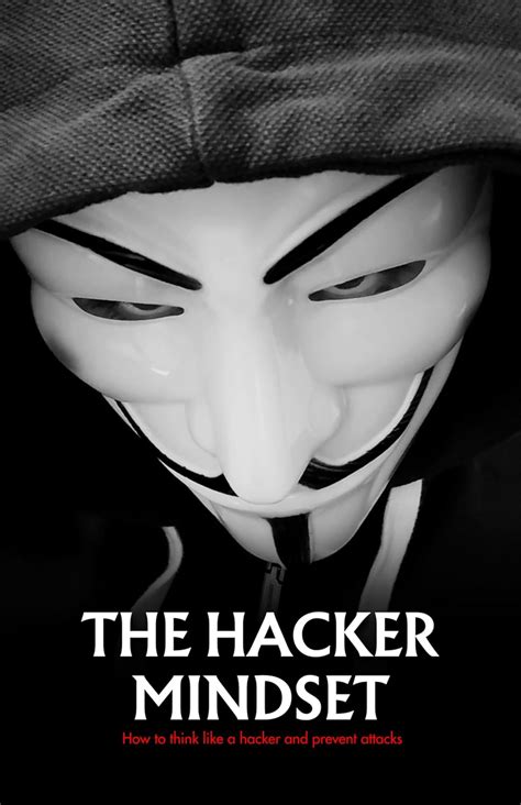 the hacker mindset how to think like a hacker and prevent