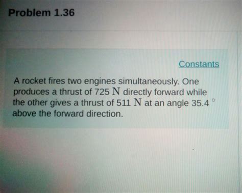 solved problem 1 36 constants a rocket fires two engines
