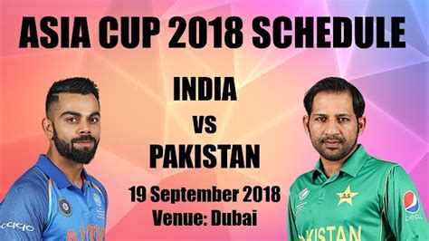 Pak Vs India Asia Cup 2018 Live Streaming Cricket Highlights Videos