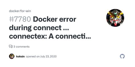Docker Error During Connect Connectex A Connection Attempt Failed