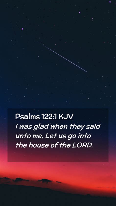 Psalms 122 1 KJV Mobile Phone Wallpaper I Was Glad When They Said