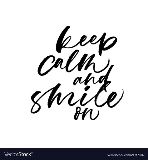 Keep Calm And Smile Handwritten Black Lettering Vector Image