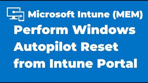 Intune Autopilot Reset Vs Fresh Start At John Rosado Blog