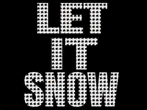Let It Snow Free Stock Photo Public Domain Pictures