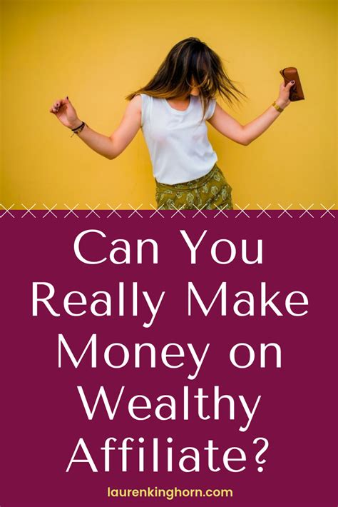 Can You Really Make Money On Wealthy Affiliate Lauren Kinghorn