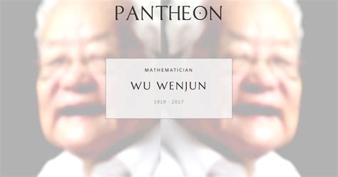 Wu Wenjun Biography Pantheon