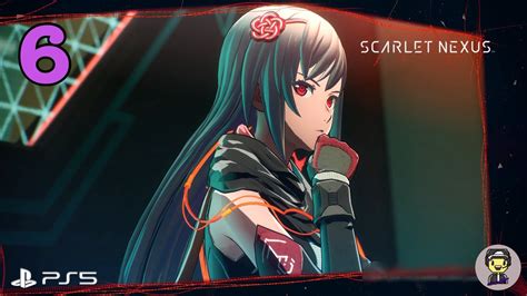 Scarlet Nexus Gameplay Playthrough Kasane Phase 6 Youtube