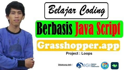 Belajar Coding Berbasis Java Script Dengan Grasshoper Part 6 Loops