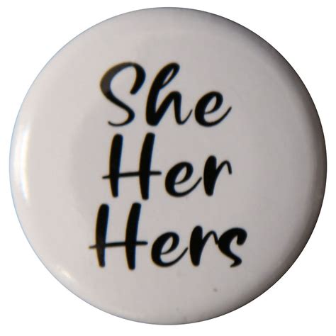 She Her Hers Pronoun Pin Powered By Rainbows