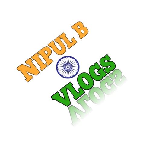 Nipul B Vlogs Youtube