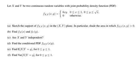 Solved Let X And Y Be Two Continuous Random Variables With