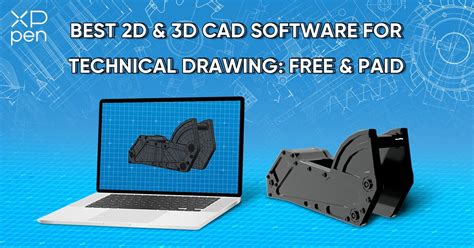 18 Best 2d And 3d Cad Software For Technical Drawing [2024 Update] Xppen